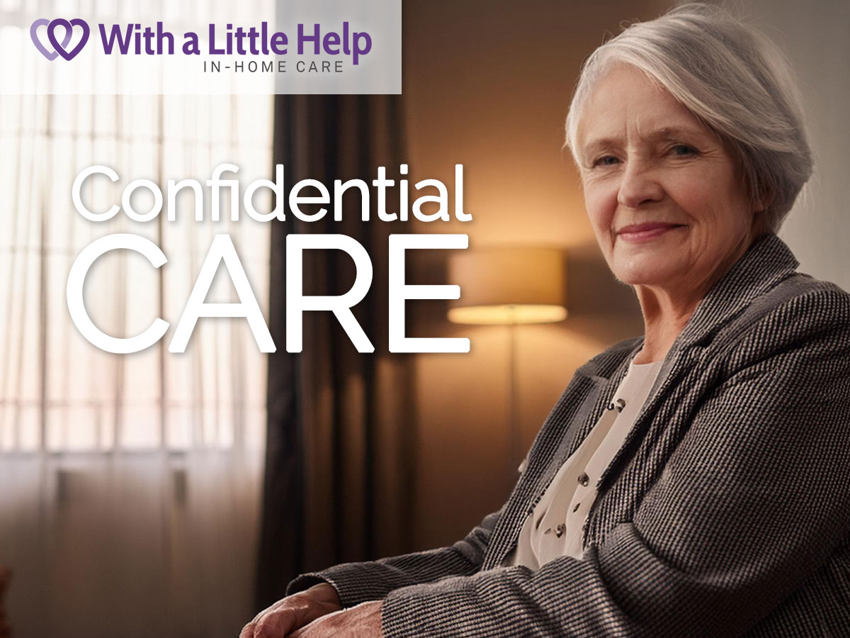 Confidential Care: How In-Home Care Services Preserve Your Privacy